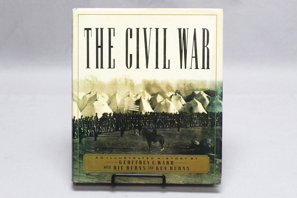 The Civil War Book by Geoffrey Ward . BOOK121 - Time Traveler Militaria