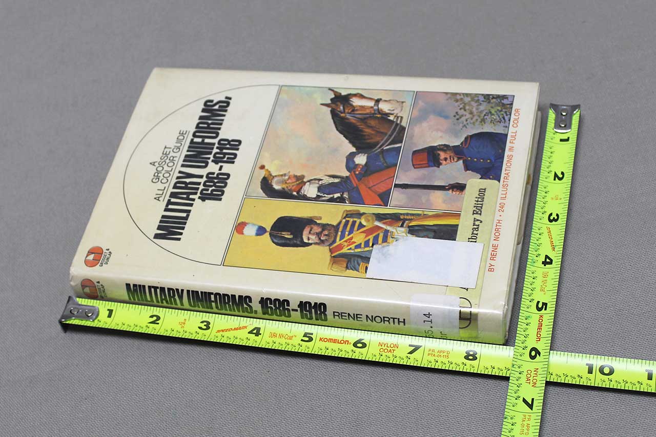 Military Uniforms 1686-1918 Book . BOOK202 - Time Traveler Militaria